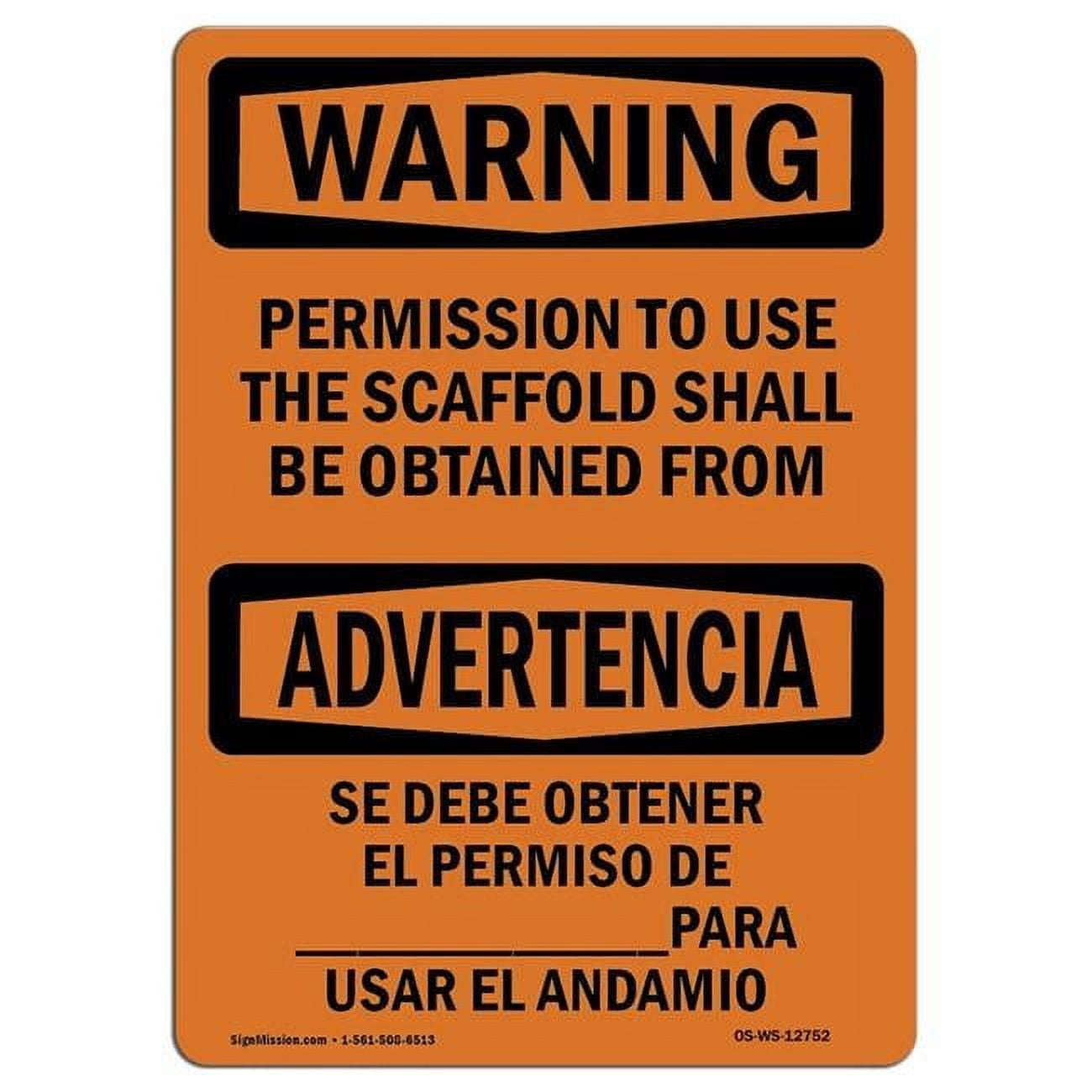 10 x 14 in. OSHA Warning Sign - Permission to Use Scaffold Bilingual ...