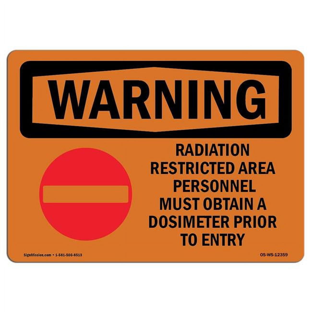 10 x 14 in. OSHA Warning Sign - Radiation Restricted Area Personnel ...