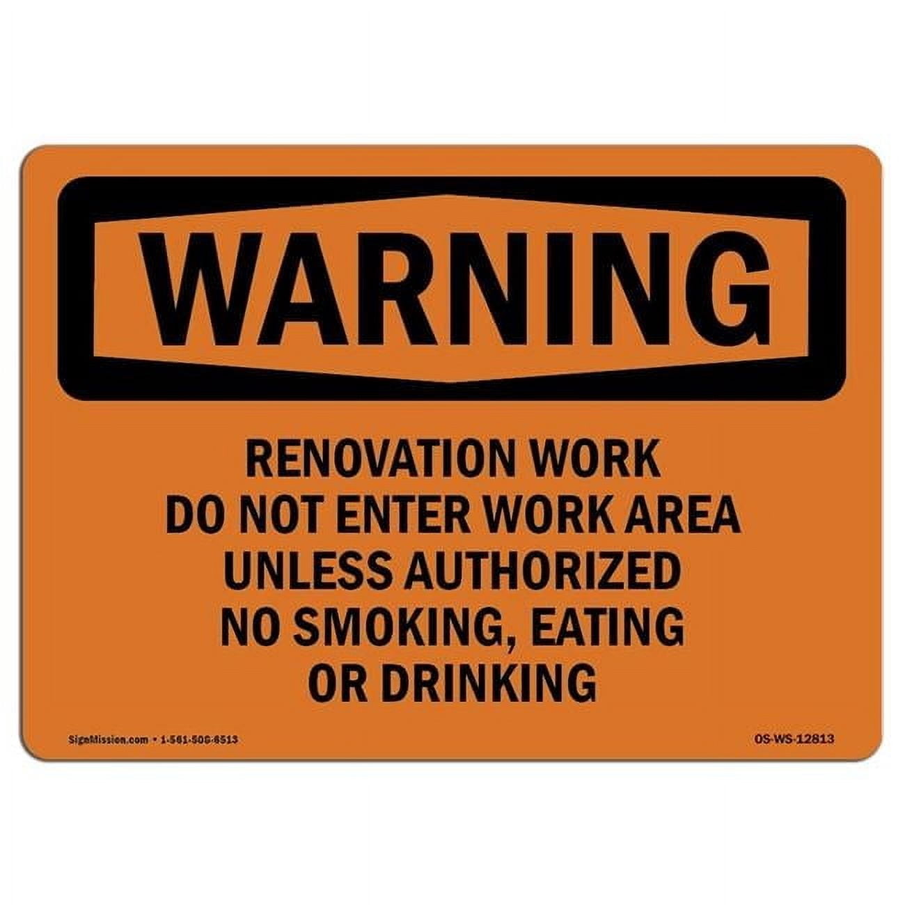 10 x 14 in. OSHA Warning Sign - Renovation Work Do Not Enter Work Area ...