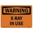 10 x 14 in. OSHA Warning Sign - X-Ray in Use - Walmart.com