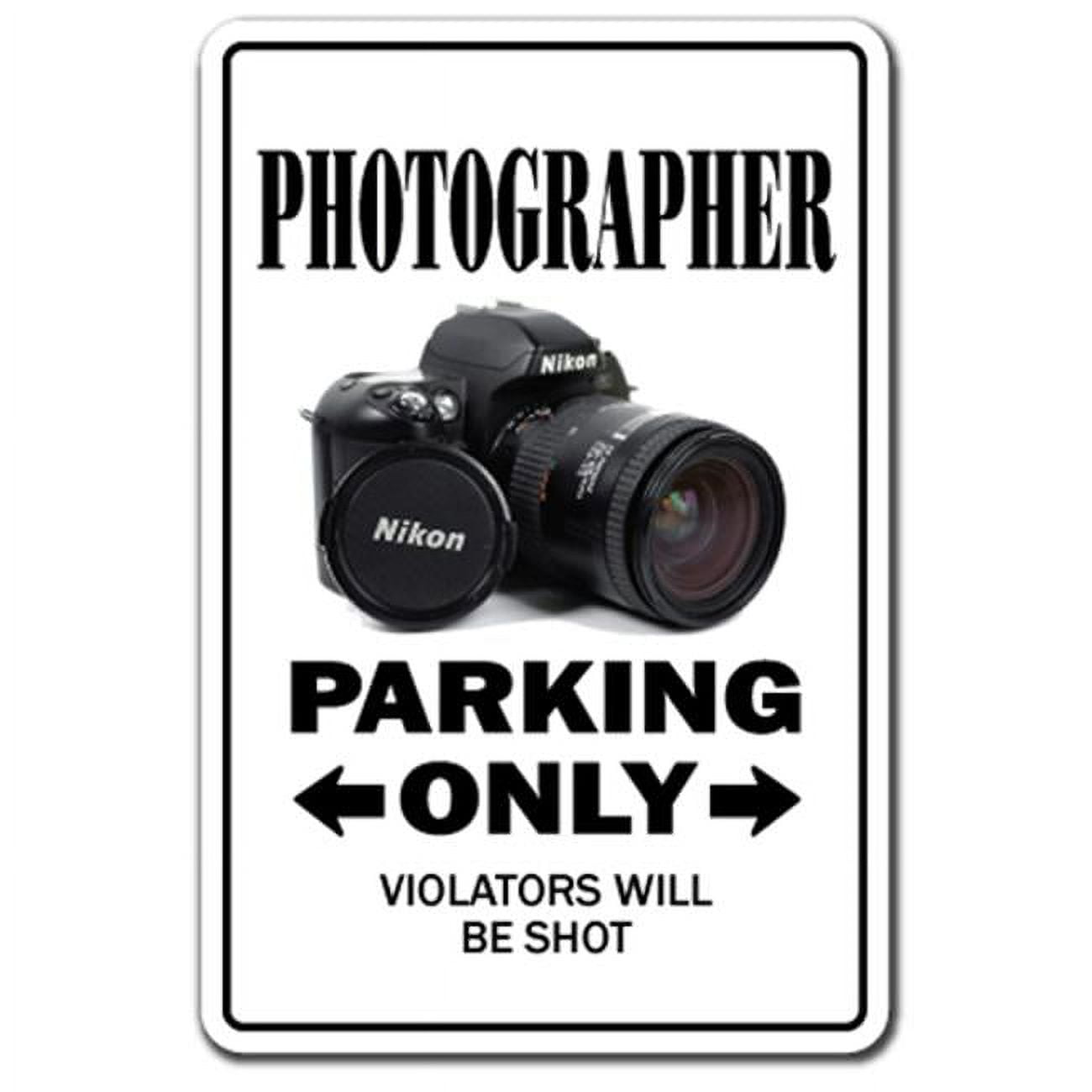 10 x 14 in. Photographer Sign - Parking Photography Camera Lens ...