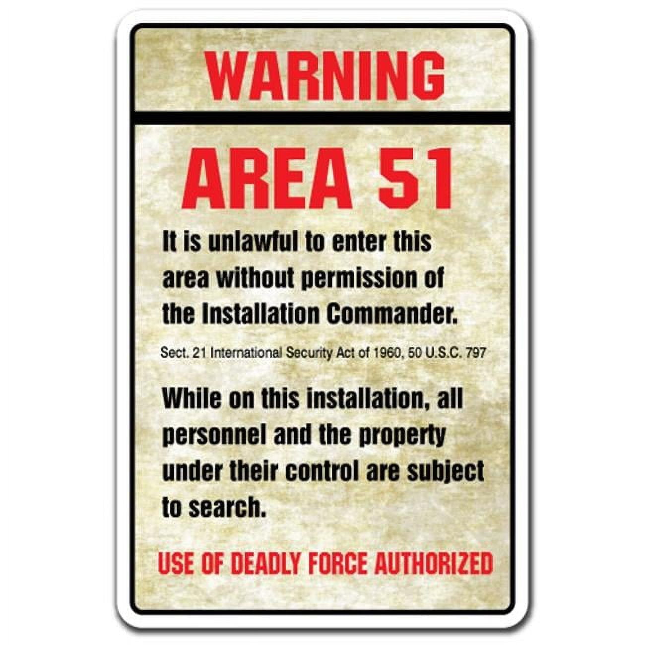 10 x 14 in. Warning Area 51 Aluminum Sign - Walmart.com