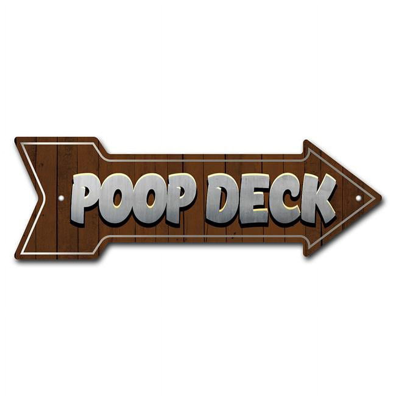 10 x 30 in. Wide Poop Deck Arrow Sign - Walmart.com