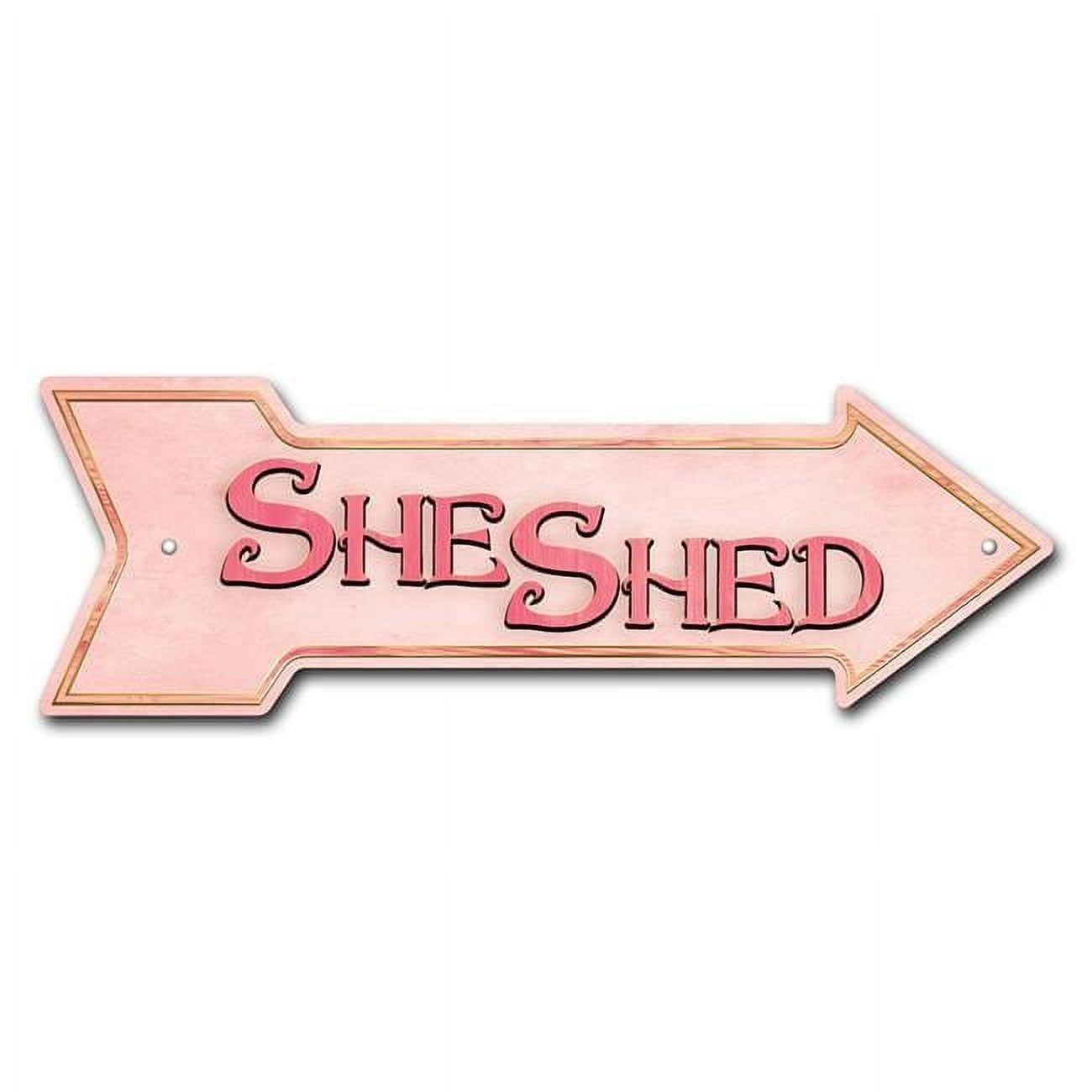 10 x 30 in. Wide She Shed Arrow Sign - Walmart.com