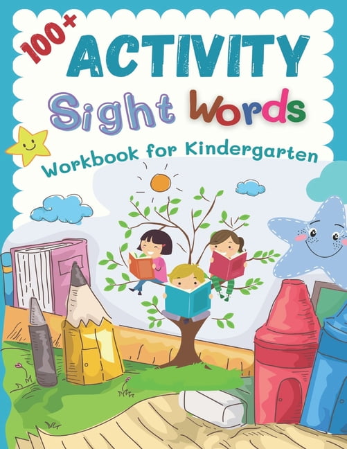 100+ Activity Sight Words Workbook for Kindergarten : My first step ...