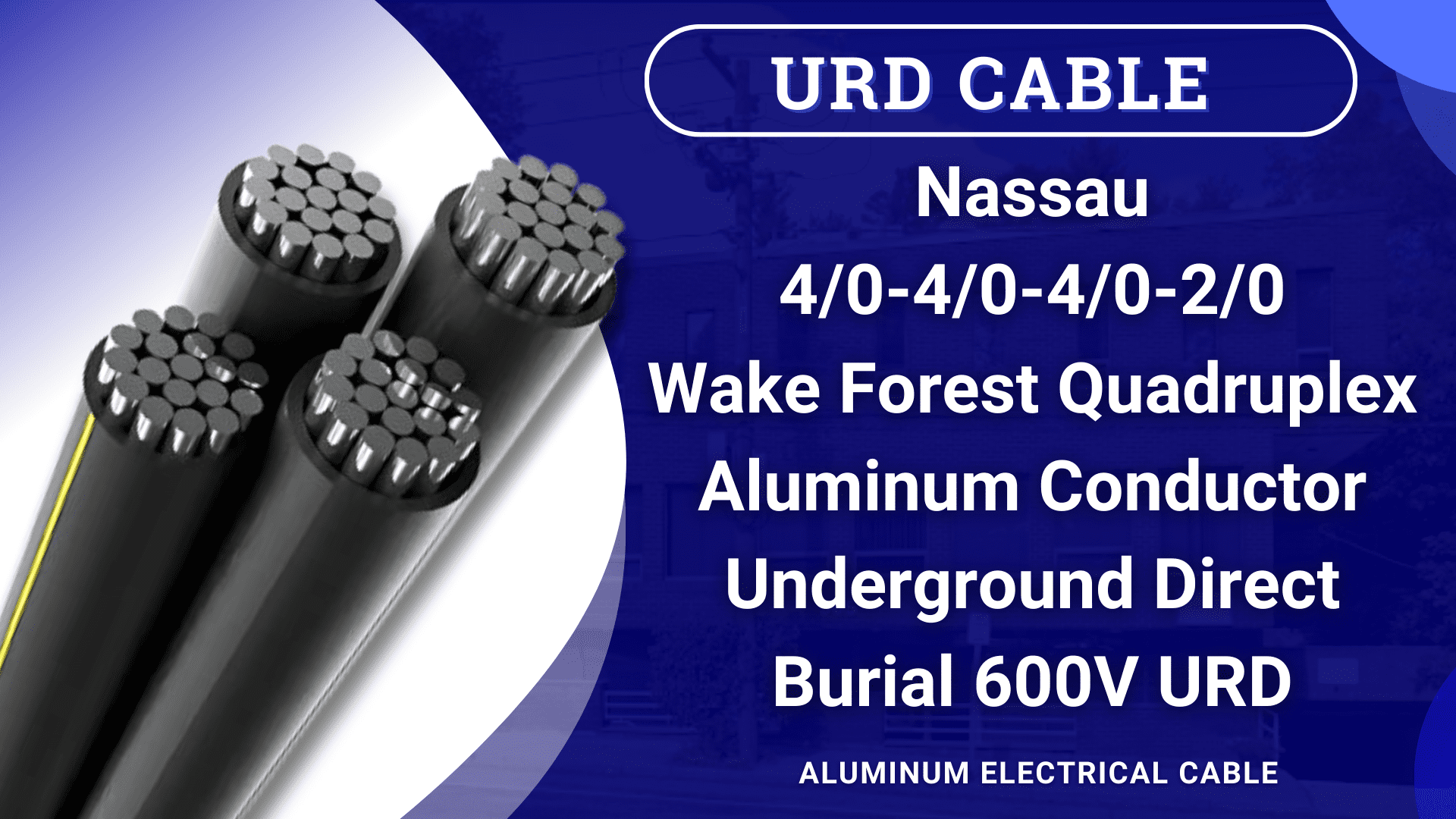 Aluminum URD Wake Forest 4/0 4/0 4/0 2/0 Electric Grounding Cable, 100 ...