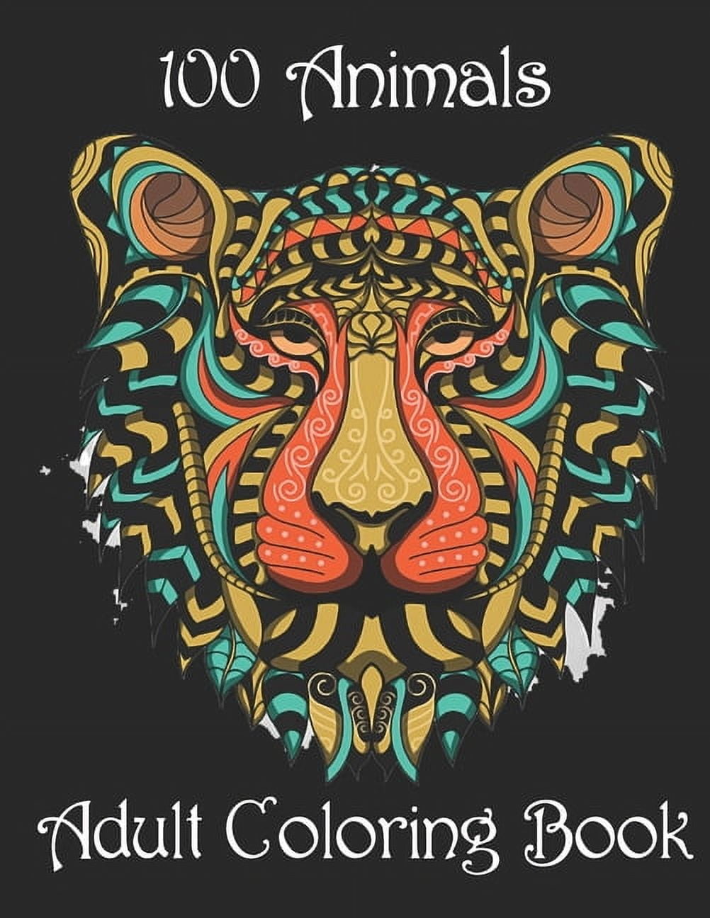 100 Animals Adult Coloring Book: Stress Relieving Designs to Color ...