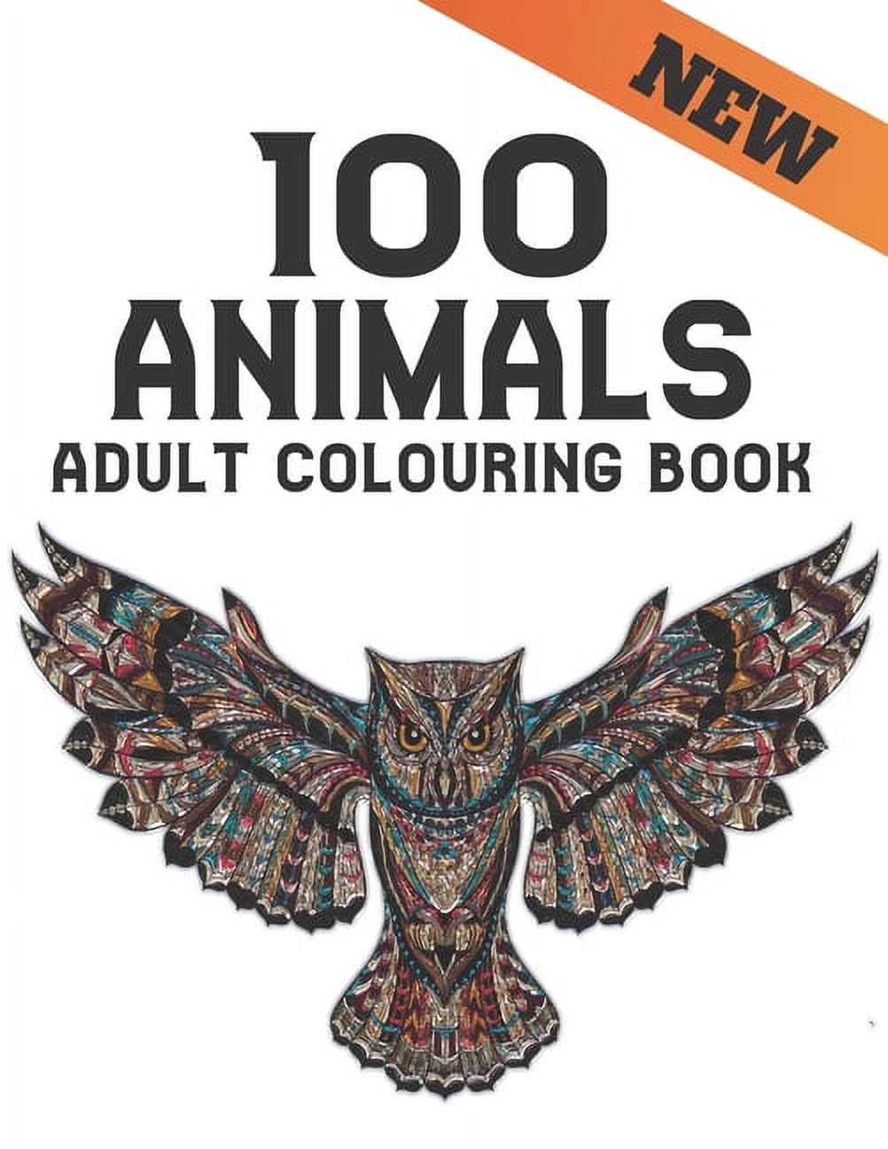 100 Animals Adult: Stress Relieving 100 One Sided Animal Designs Coloring Book with Lions ...