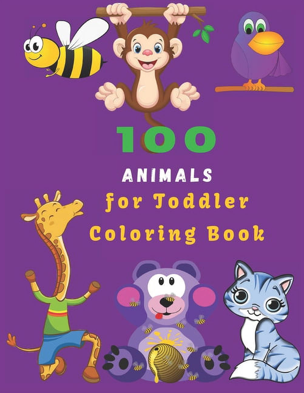 100 Animals For Toddler Coloring Book: Easy Educational Coloring Pages ...