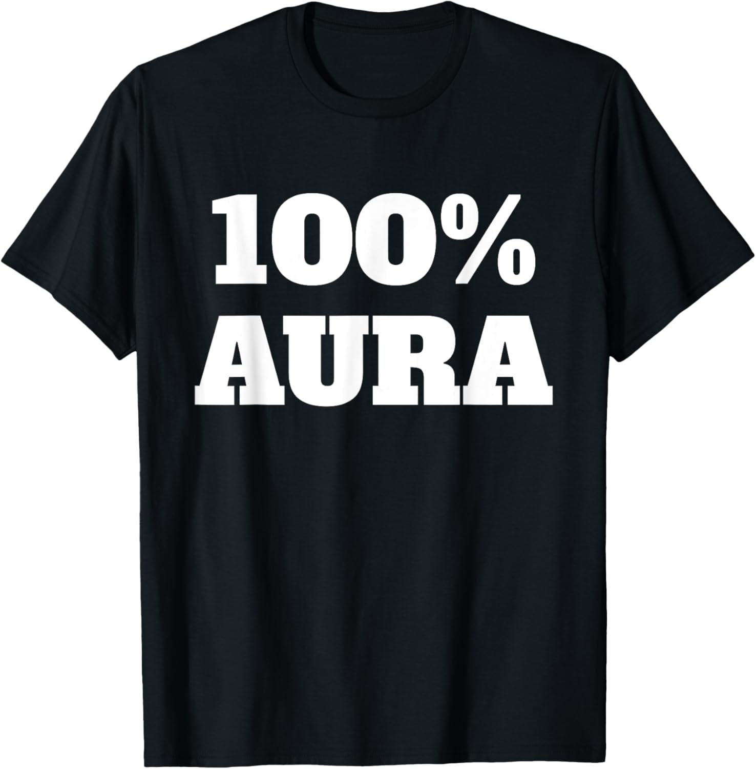 100% Aura Points Level Meme Funny Aura T-Shirt - Walmart.com