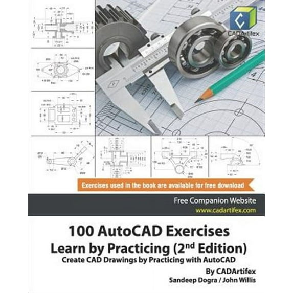 100 AutoCAD Exercises - Learn by Practicing (2nd Edition): Create CAD ...