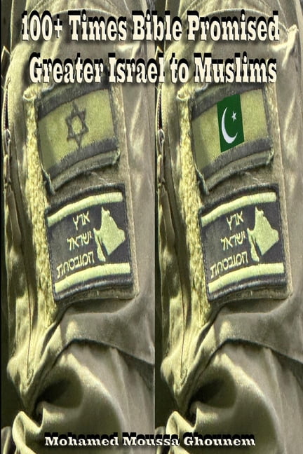 100+ Bible Verses Blessing Greater Israel to Muslims, (Paperback ...