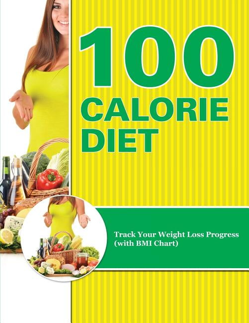 100 Calorie Diet: Track Your Weight Loss Progress (with BMI Chart ...