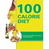 100 Calorie Diet: Track Your Weight Loss Progress (with BMI Chart ...