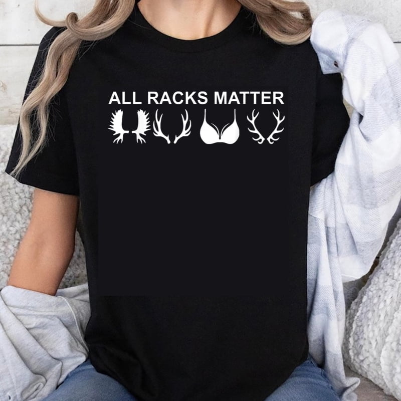 100% Cotton All Racks Matter Deer Antlers Bra Funny Hunting Humor Women ...