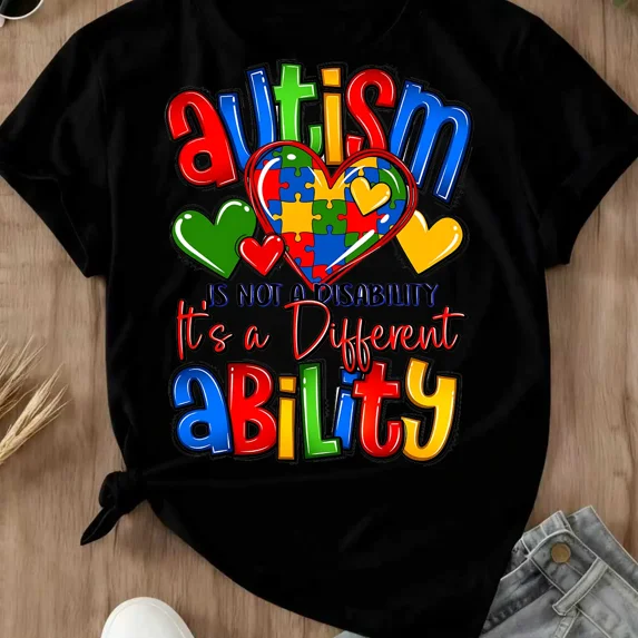 100% Cotton Autism Is Not A Disability Its A Different Ability Printed ...
