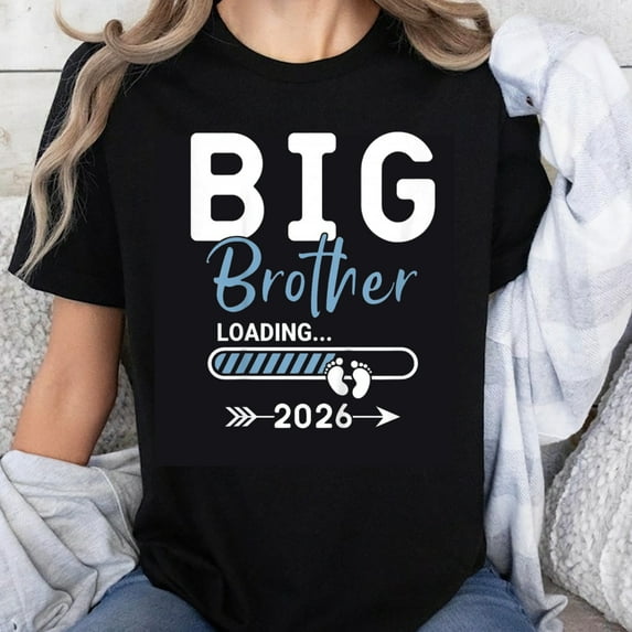 100% Cotton Big Brother Loading 2026 Pregnancy Announcement Shirt for ...