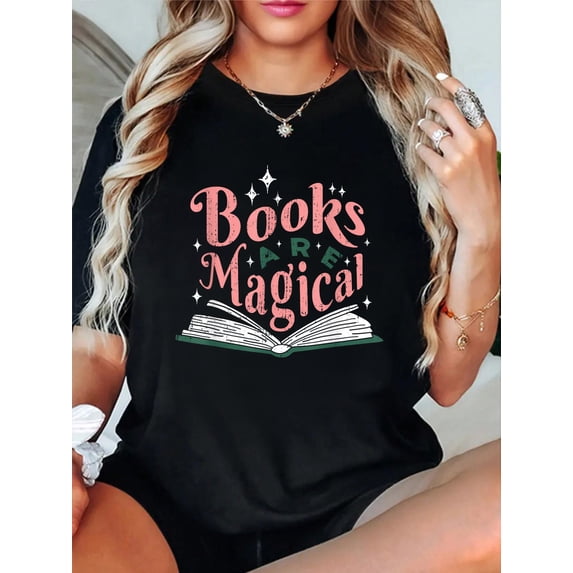 100% Cotton Books are Magical Reading Quote to Encourage Literacy T ...