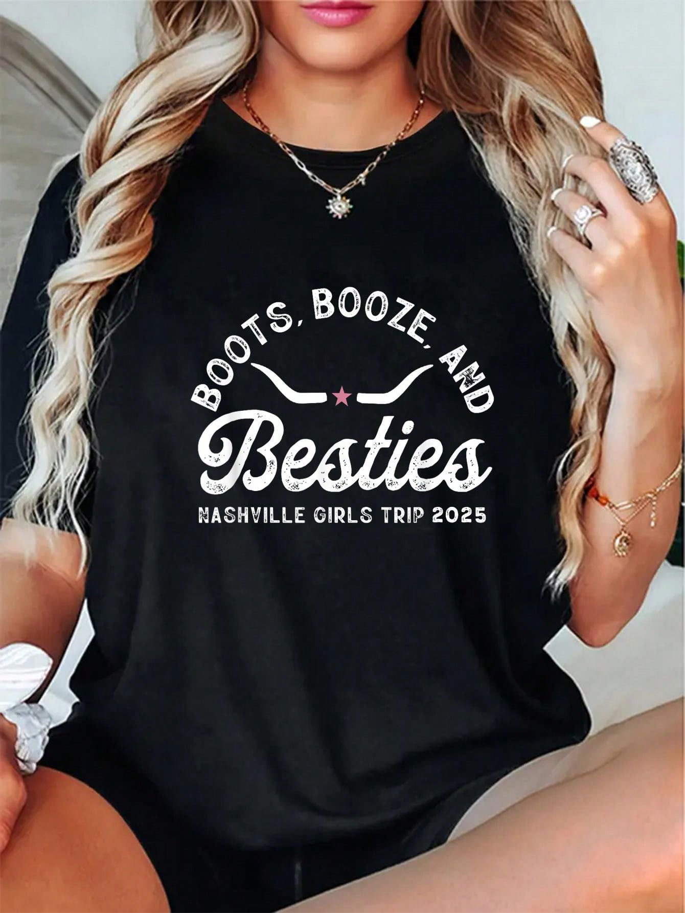 100% Cotton Boots Booze And Besties Nashville Girls Trip 2025 T-Shirt ...