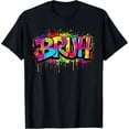 100% Cotton Boys Bruh Meme Funny Saying Teens Graffiti Aesthetic Kids T ...