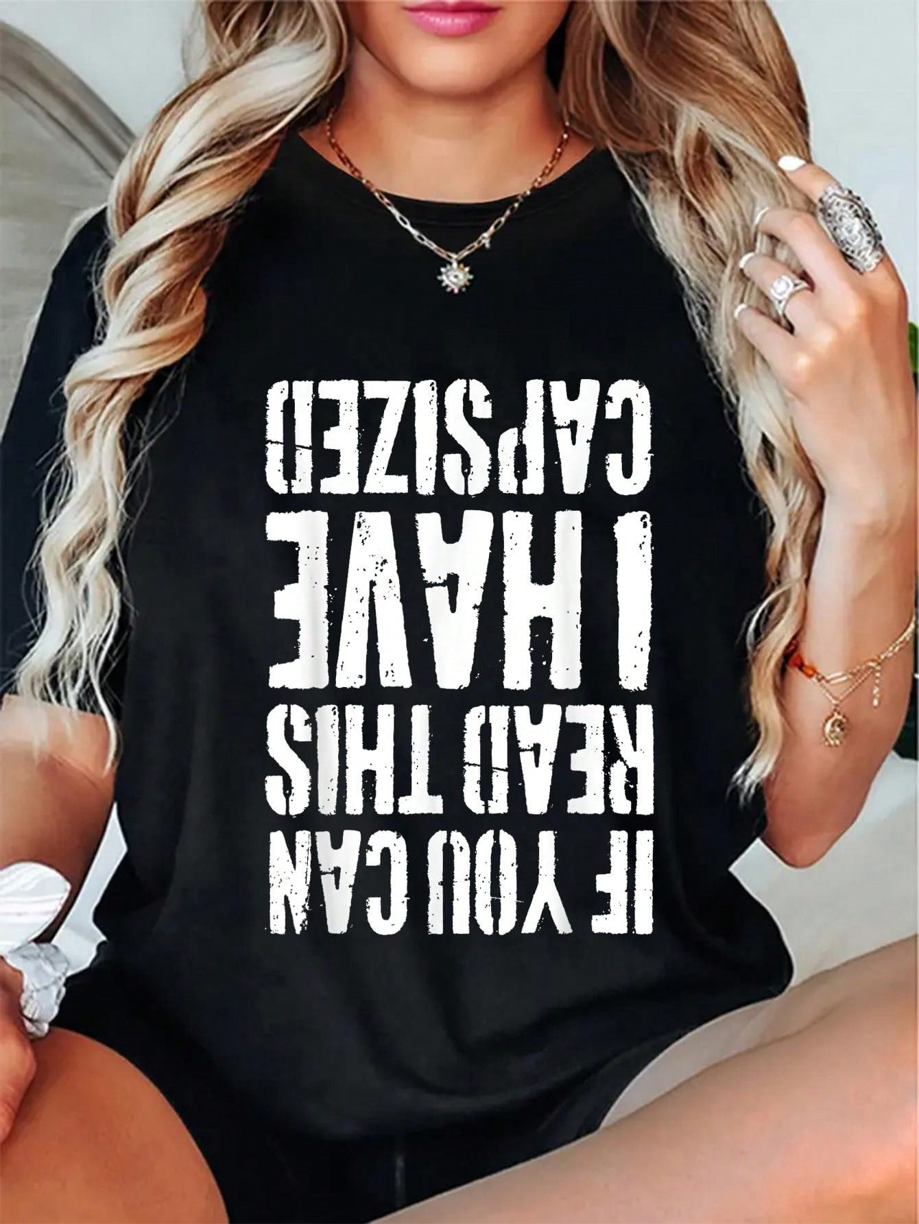 100% Cotton Capsized If You Can Read This I Have Capsized, Funny ...