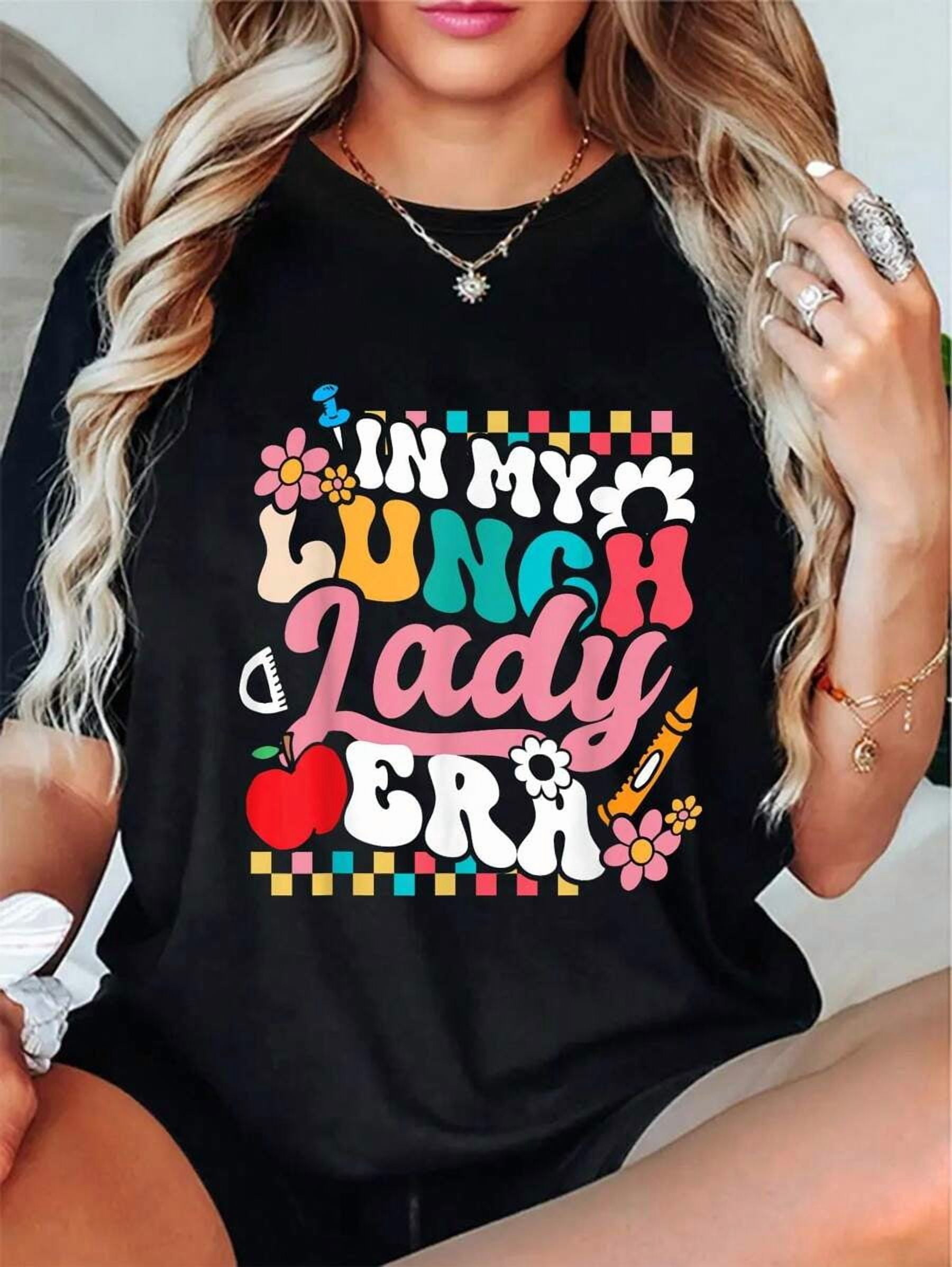 100% Cotton Casual Tshirt In My Lunch Lady Era Cafeteria Crew Groovy ...