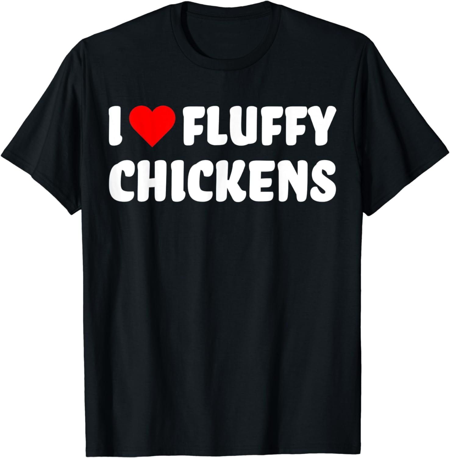 100% Cotton Chicken Lover, I Love Fluffy Chickens with Red Heart ...