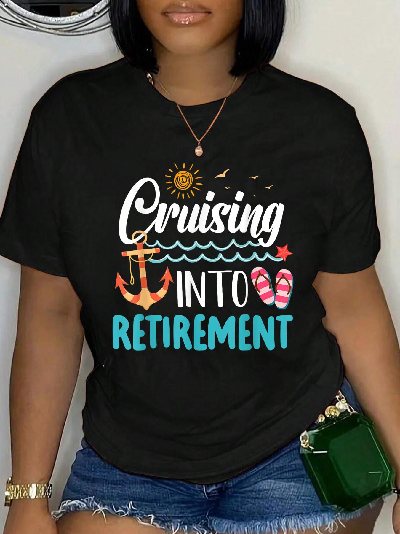 100% Cotton Cruising Into Retirement Men Women Retired Cruise Ship T ...