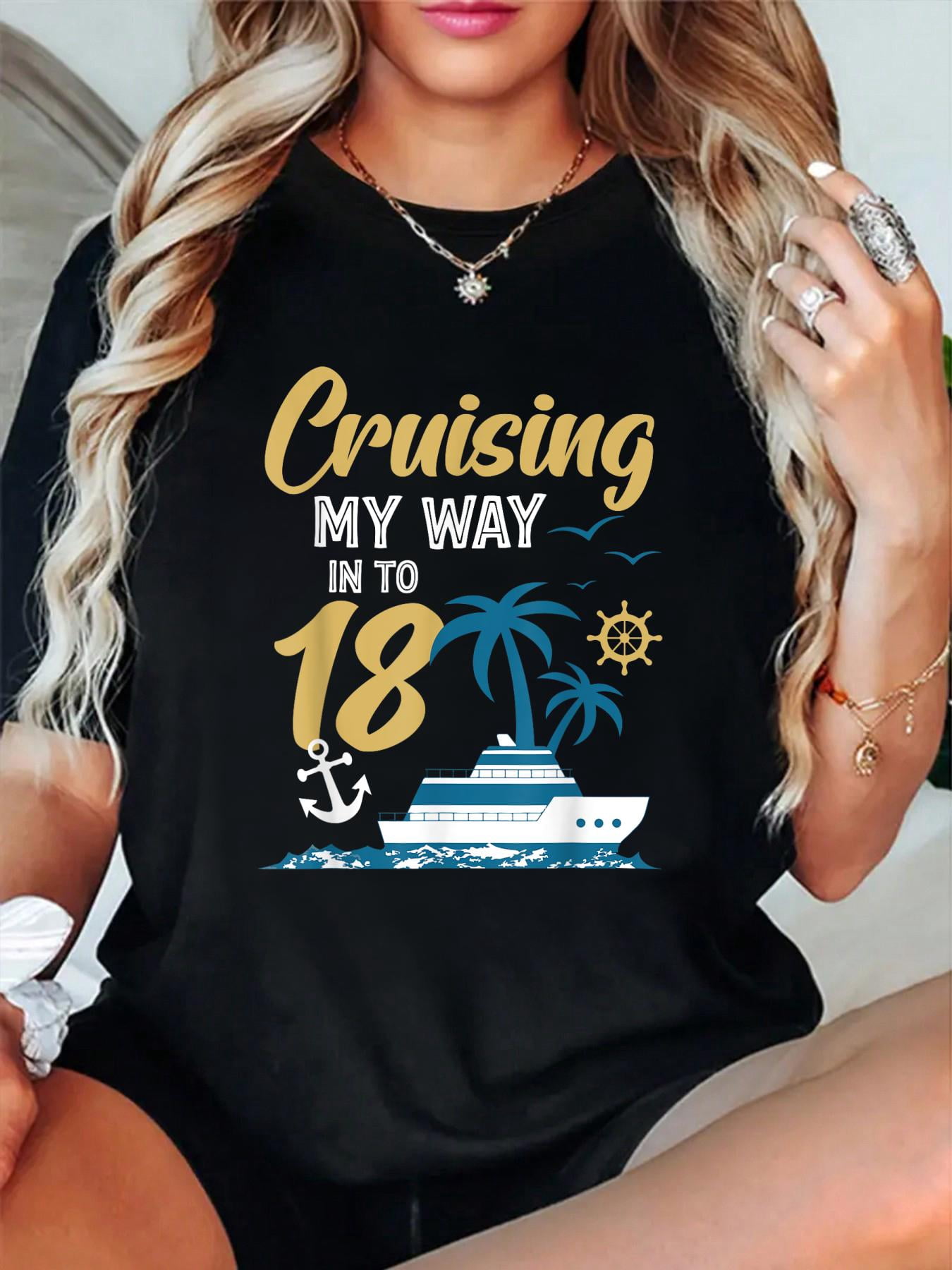 100% Cotton Cruising My Way Into 18th Birthday Cruise 18 Years Old T ...