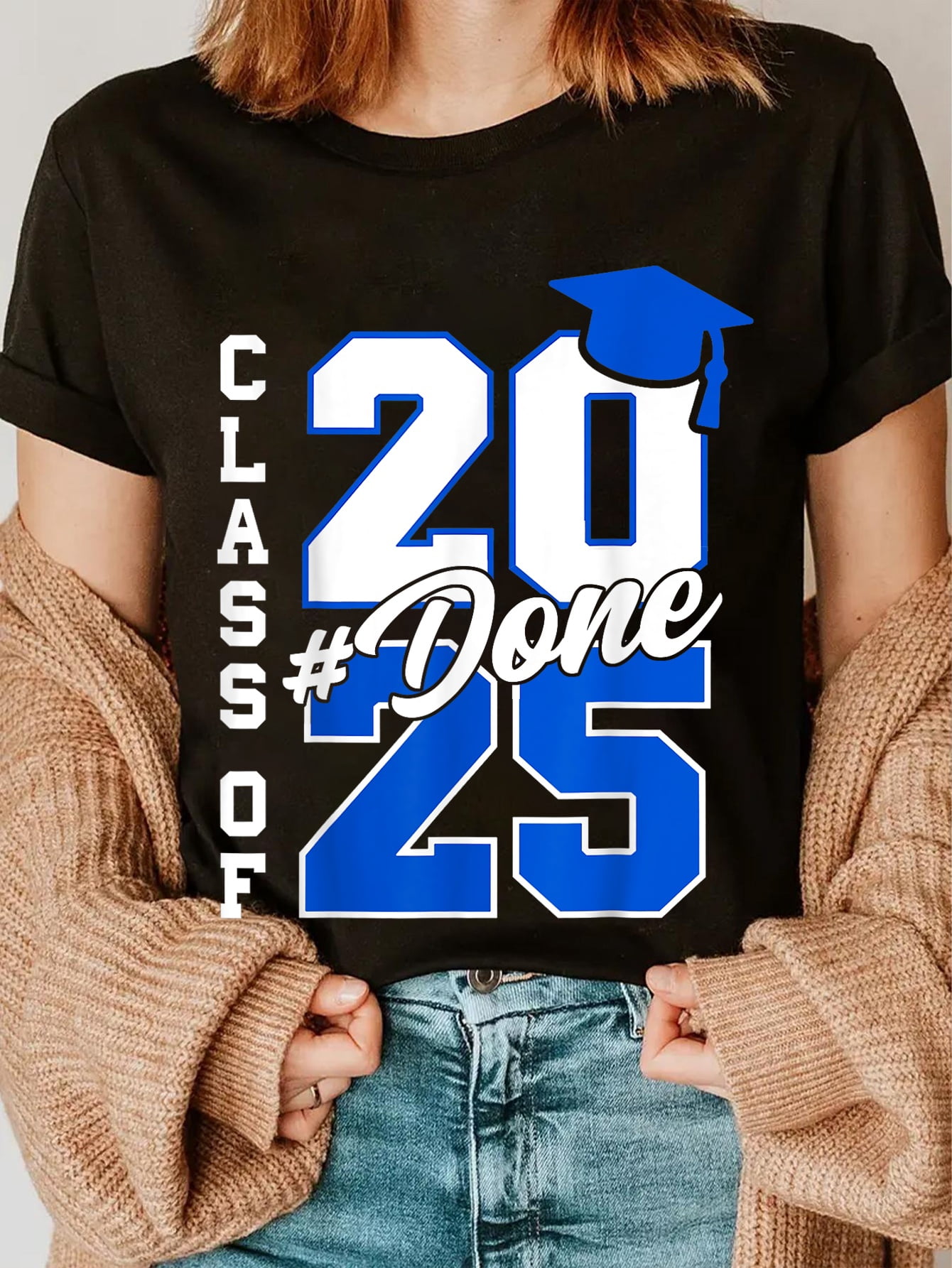 100% Cotton DONE Class Of 2025 Graduation For Her Him Grad Seniors 2025 ...