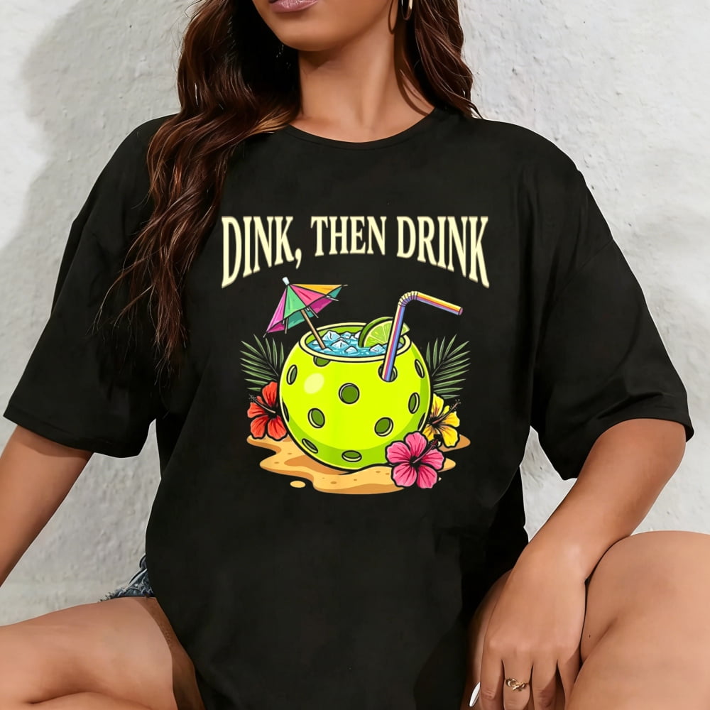 100% Cotton Day Dinking Pickleball Funny Pickle Ball Dink Men Women T ...