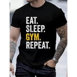100% Cotton Eat Sleep Gym Repeat Fitness Bodybuilding T-Shirt - Walmart.com