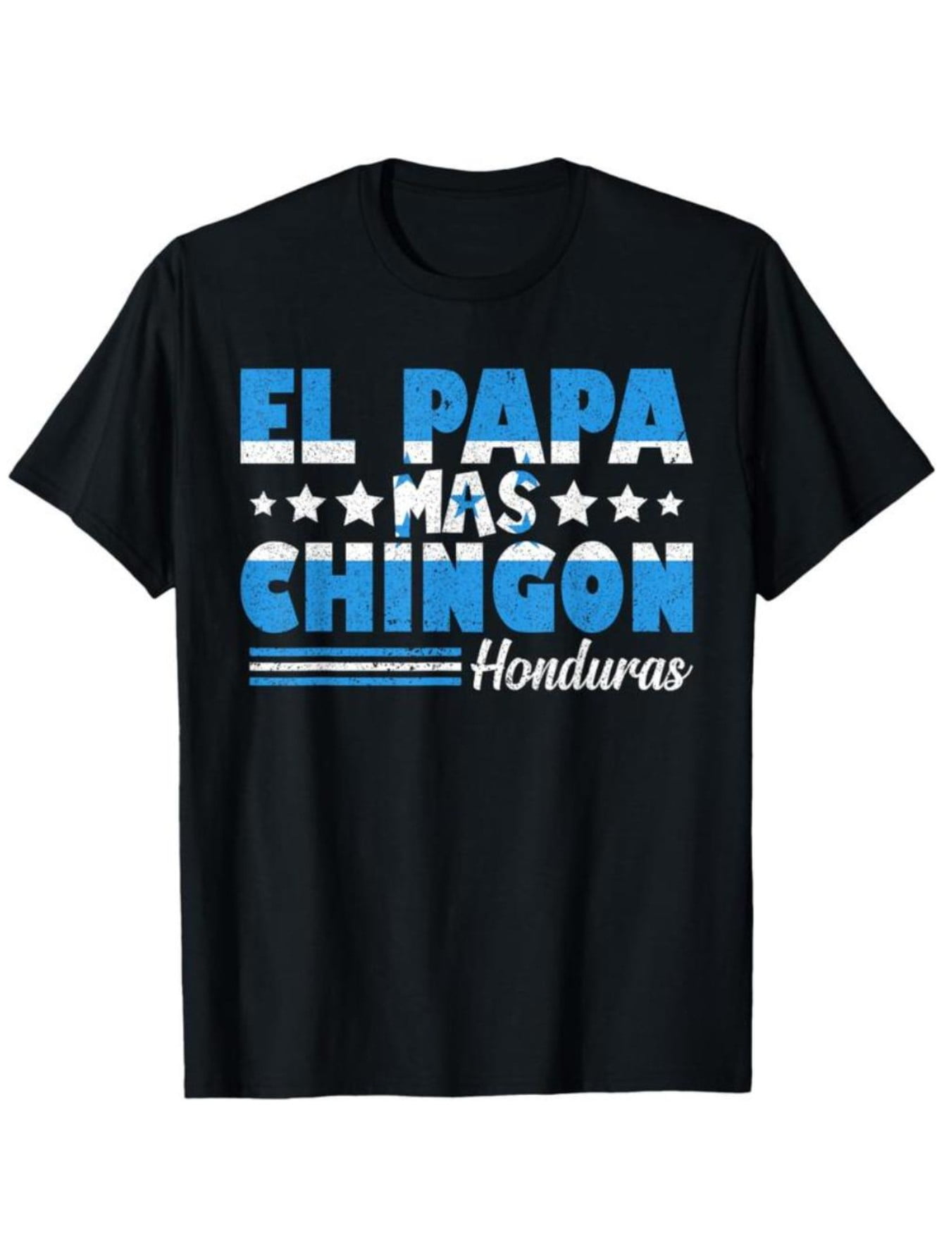 100% Cotton El Papa Mas Chingon Honduras Flag Father's Dad Spanish T ...