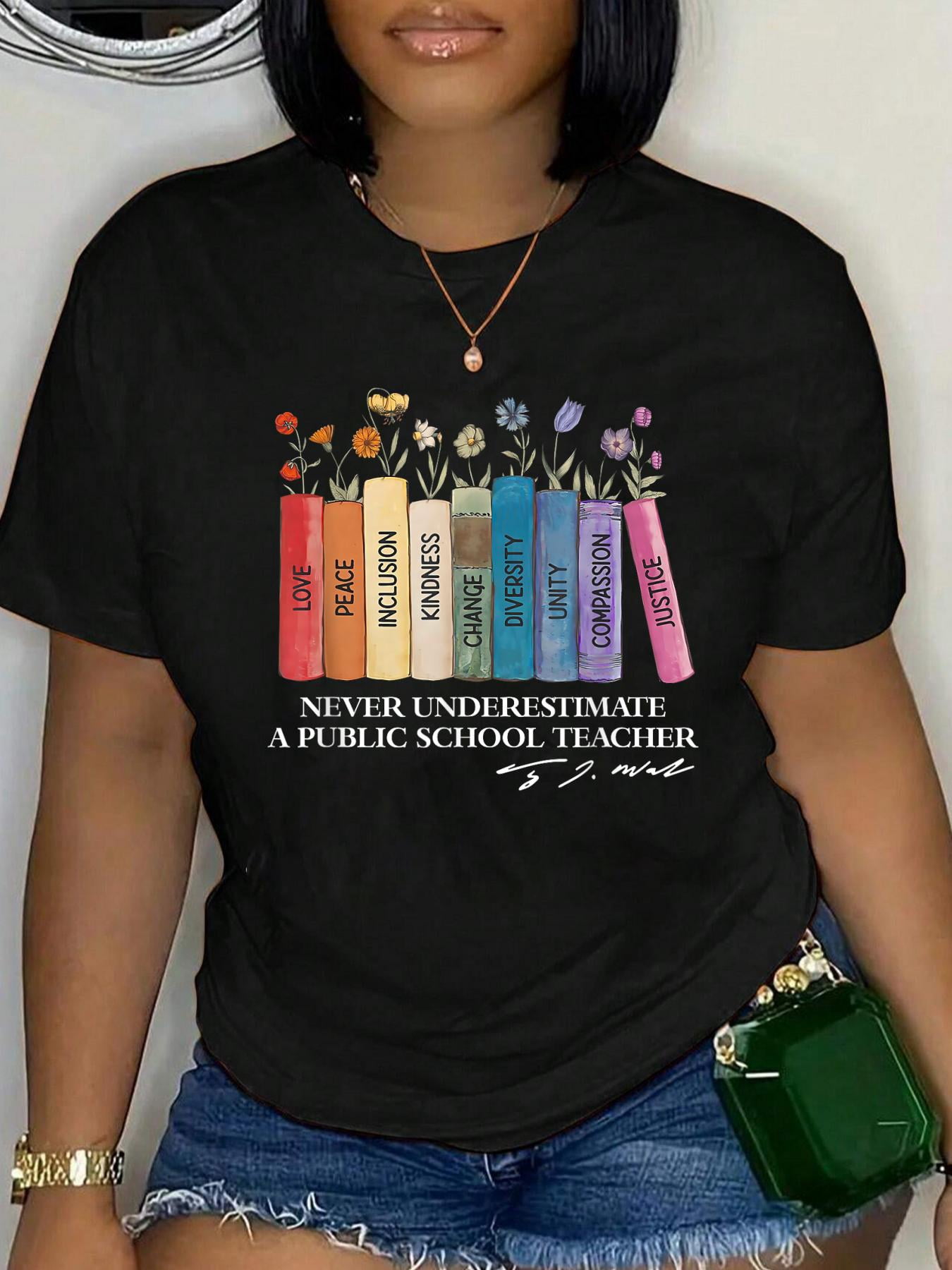 100% Cotton Floral Books Never Underestimate A Public School Teacher T ...