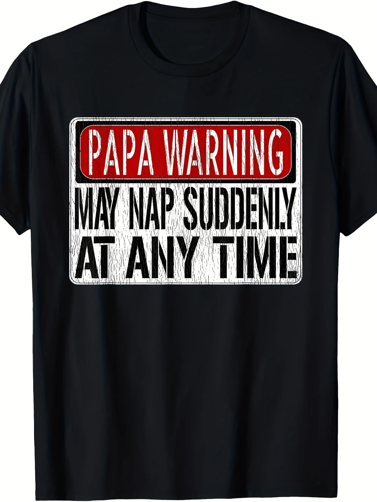 100% Cotton Funny Dad Warning Sign T-Shirt - "Papa Warning May Nap ...