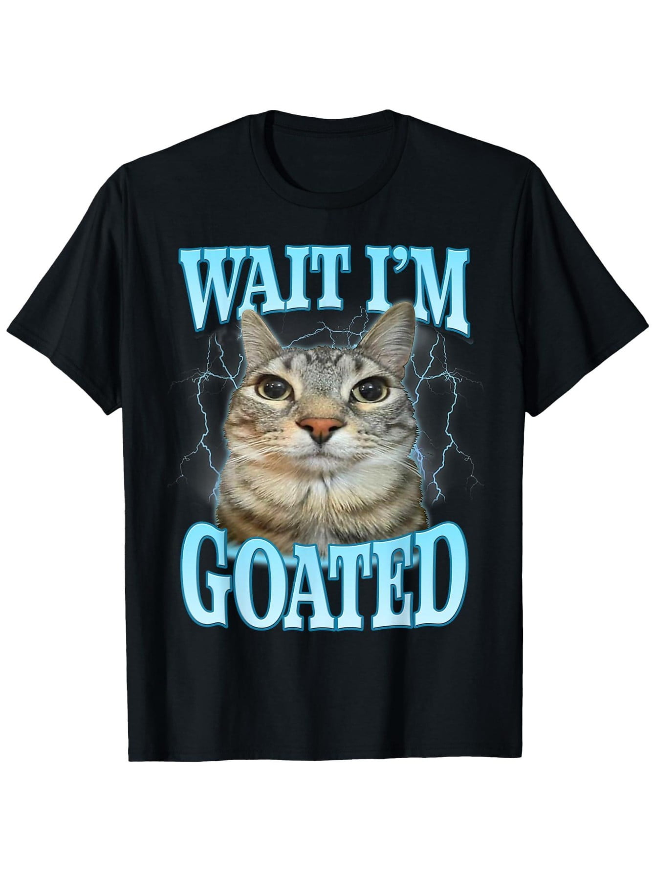 [100% Cotton]Funny Wait i'm Goated Silly Cat Meme Humor Silly Cat ...