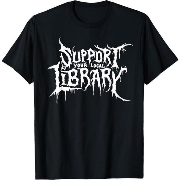 100% Cotton Gothic "Support Your Library" Vintage Distressed Tee All ...
