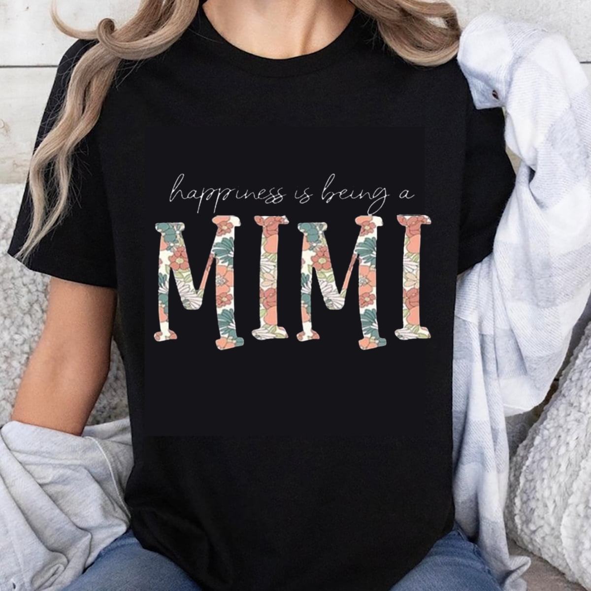 100% Cotton Happiness Is Being A Mimi Shirt Women Grandmother Gift ...