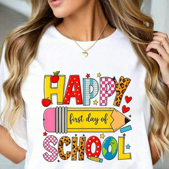 100% Cotton Happy First Day Of School Fun Pencil Back To School T ...