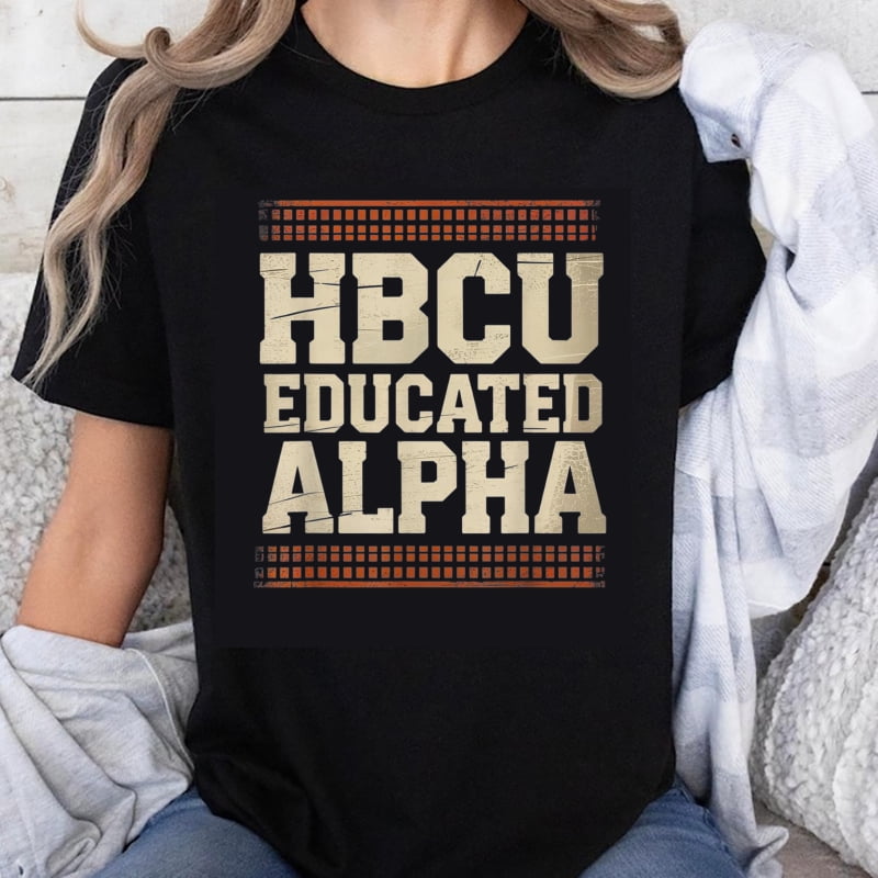 100% Cotton Hbcu Educated Alpha Vintage Style Graphic Tee For Men Women ...
