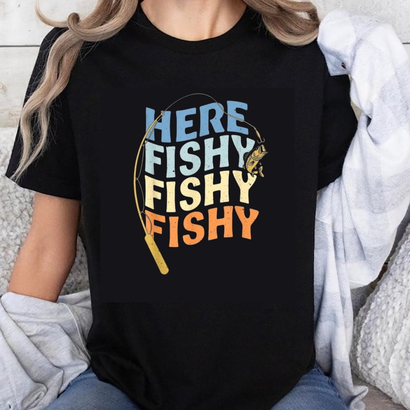 100% Cotton Here Fishy Fishy Fishy Fishing Humor Fun Graphic Tee For ...