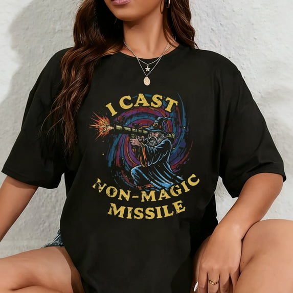100% Cotton I Cast Non-Magic Missile Funny Wizard Parody Meme T-Shirt ...