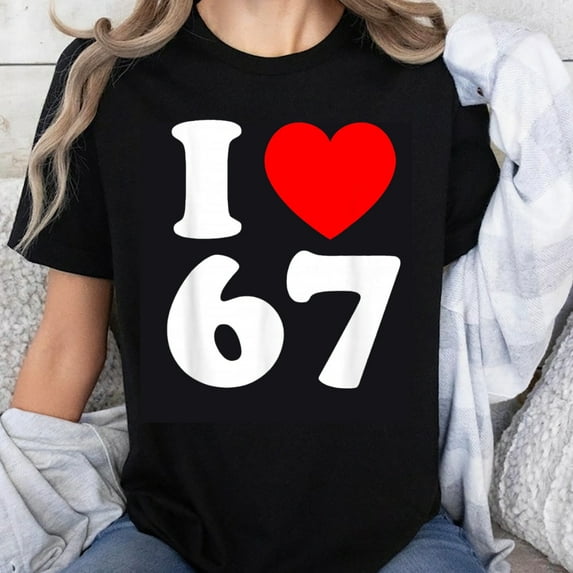 100% Cotton I Love 67 T-Shirt Unisex Casual Graphic Tee Shirt for Men ...