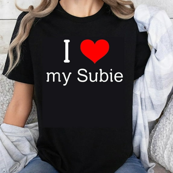 100% Cotton I Love My Subie Subaru Car Owner Gift For Subaru Fans ...