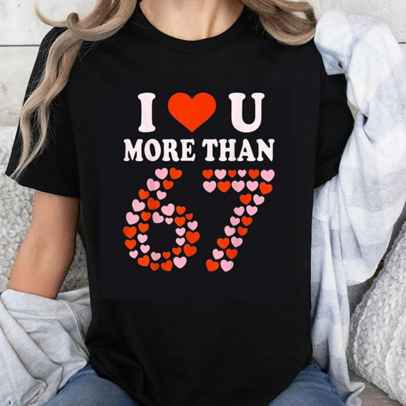 100% Cotton I Love You More Than 67 Hearts Valentine's Day Romantic ...