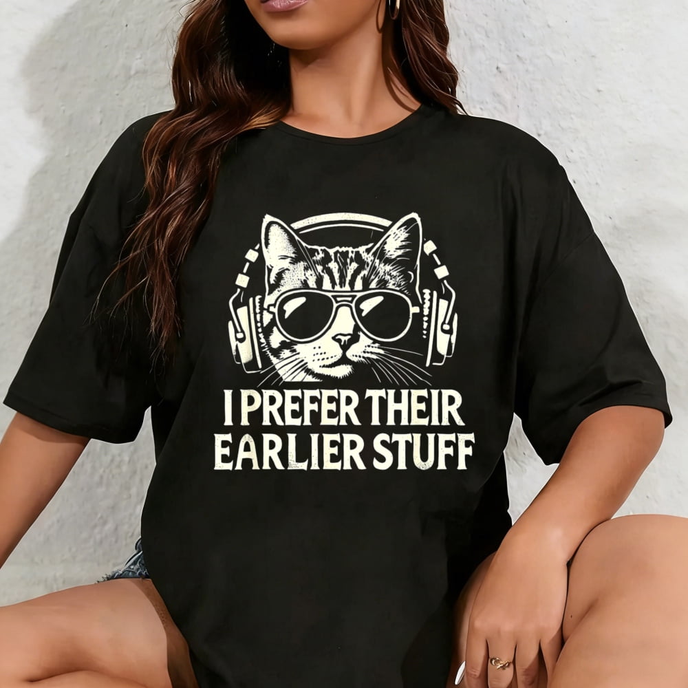 100% Cotton I Prefer Their Earlier Stuff Cat Festival Concert Music ...