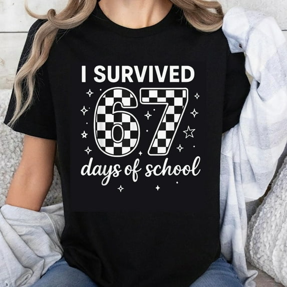 100% Cotton I Survived 67 Days Of School - Walmart.com