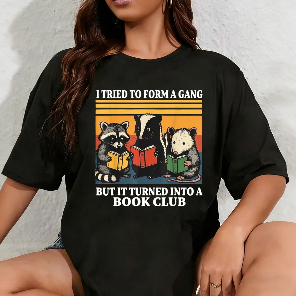 100% Cotton I Tried to Form A Gang But It Turned Into A Book Club T ...
