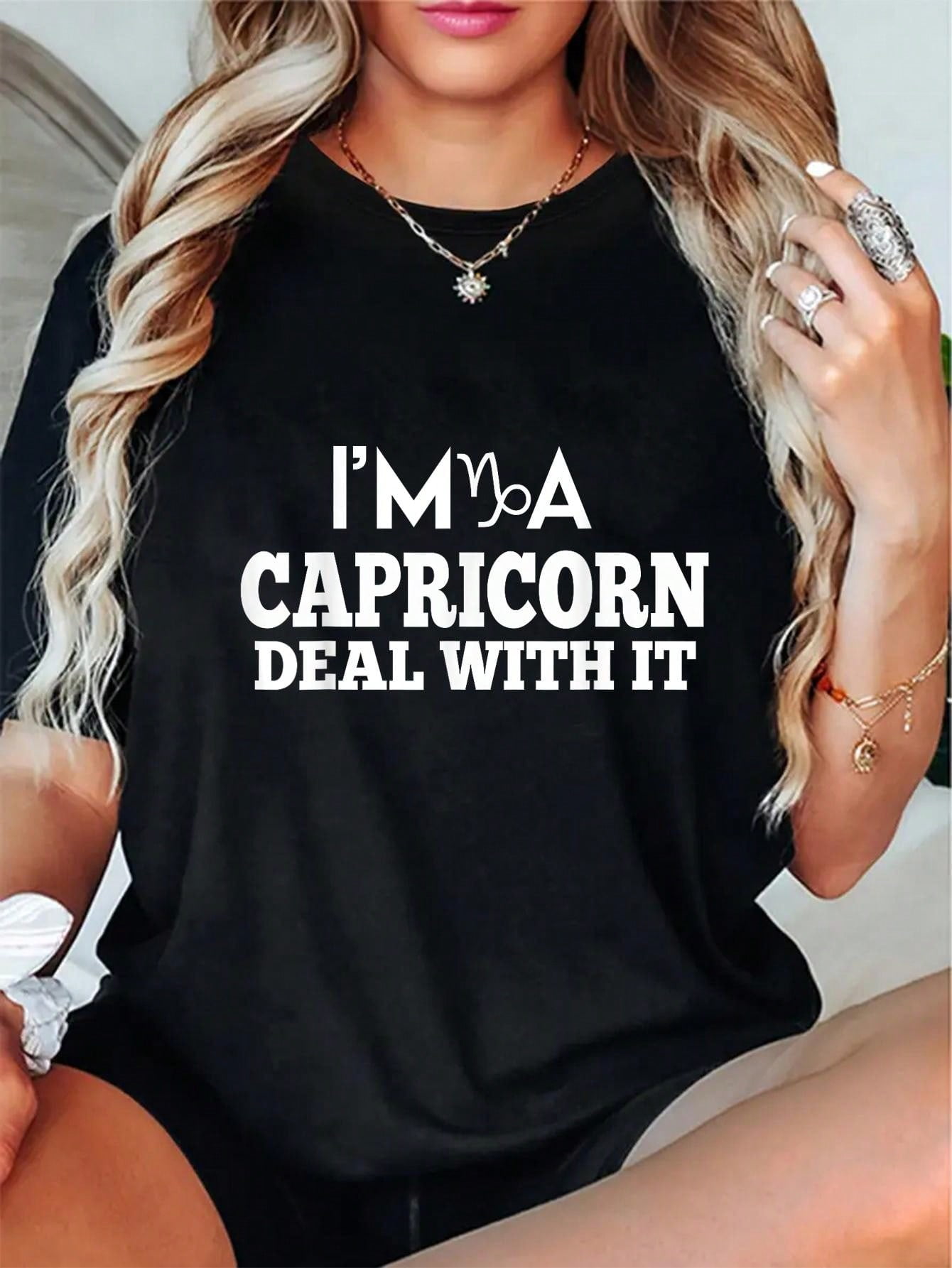 100% Cotton I'm A Capricorn Deal With It Funny Astrology Zodiac Sign T ...