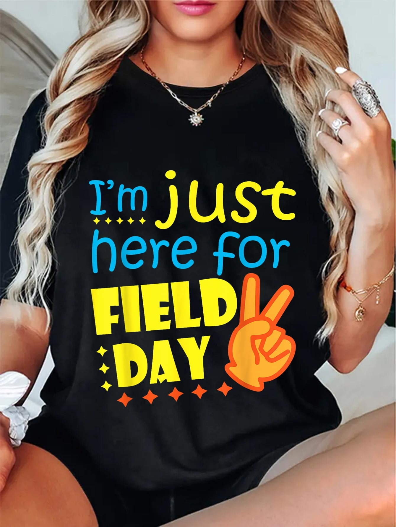 100% Cotton I'm Just Here For Field Day Happy Last Day Of School T ...
